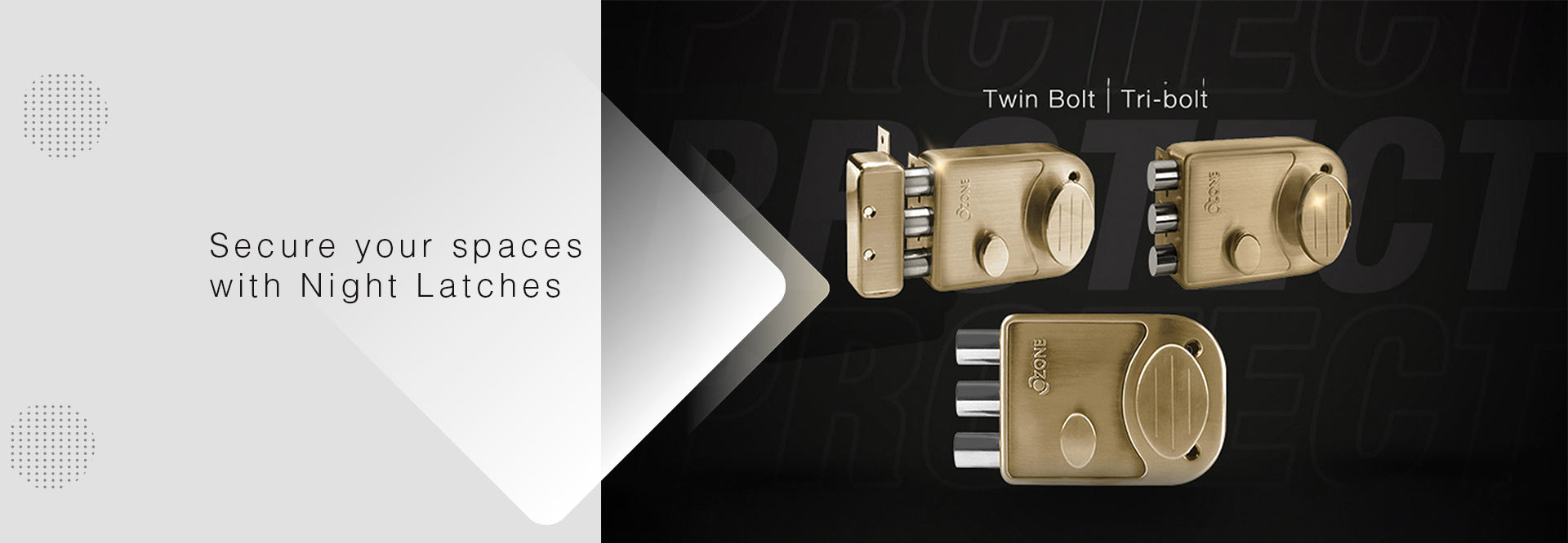 Night Latches – Ozone Group